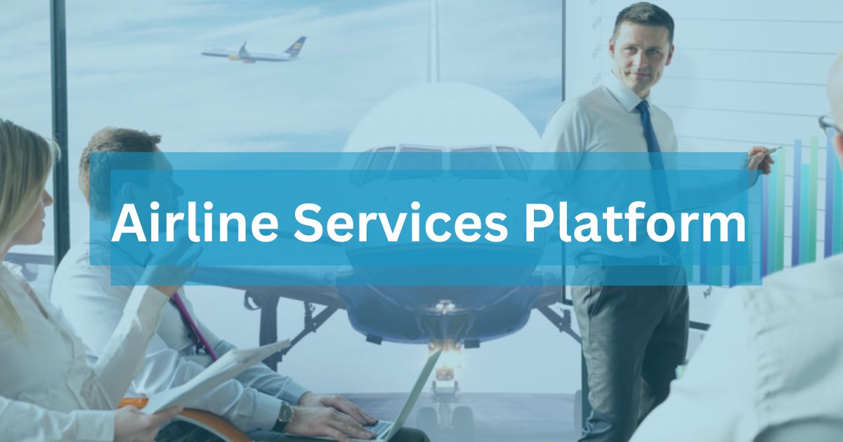 Airline Services Platform to Improve Customer Care: A Case Study ...