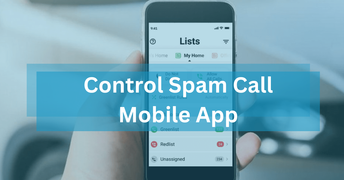 Call Center Spam Filter with It's My Phone: SaaS-IoT Solution | HDWEBSOFT
