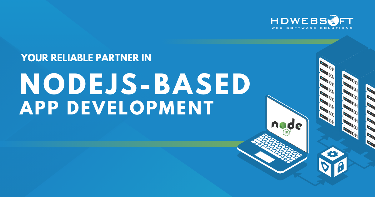 NodeJS Development Company | HDWEBSOFT