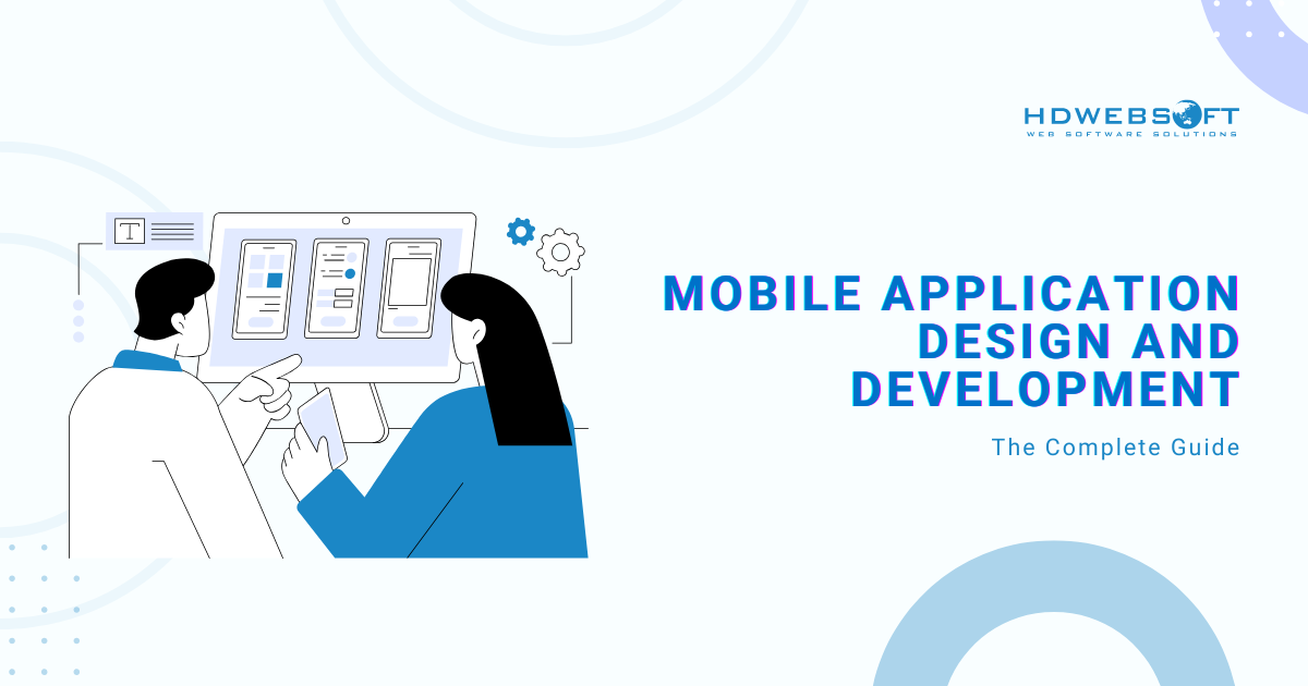 Mobile Application Design and Development Essentials | HDWEBSOFT